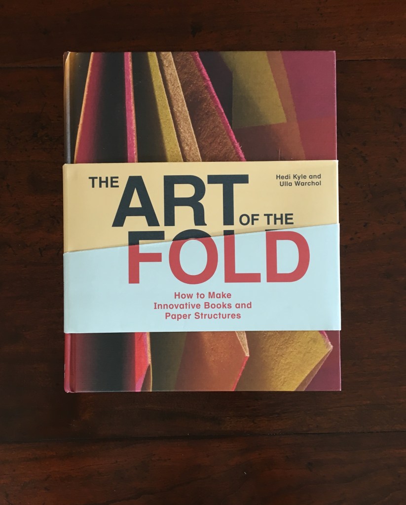Bookmarking Book Art – Hedi Kyle’s The Art of the Fold: How to Make ...